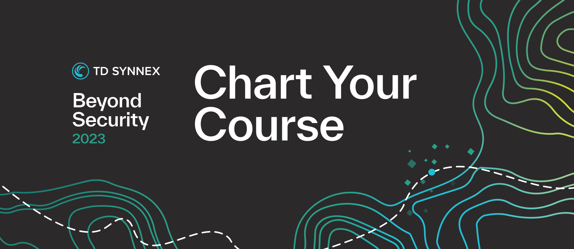 TD SYNNEX Beyond Security 2023: Charting a Course to Cyber Resiliency - Edge360 Online